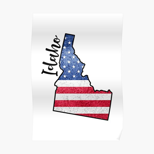 "Idaho State Outline with Patriotic USA American Flag" Poster for Sale ...