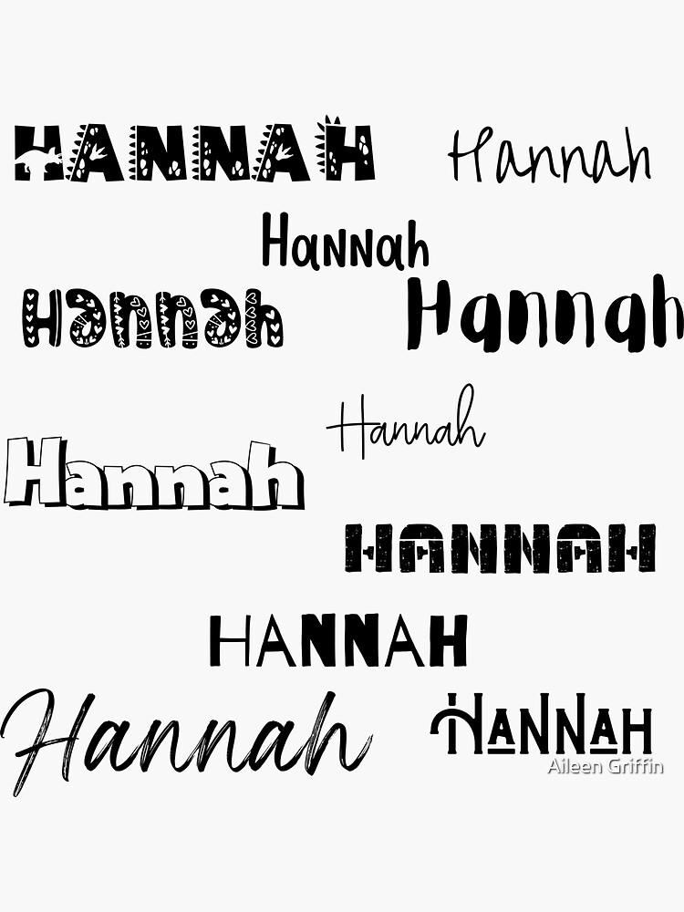 "Hannah in 10 different fonts" Sticker by magleen | Redbubble