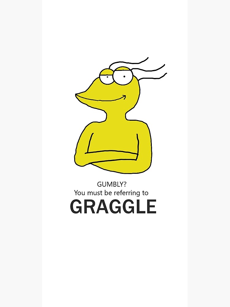 "Grumbly never existed, it's always been Graggle Simpson" Poster for ...