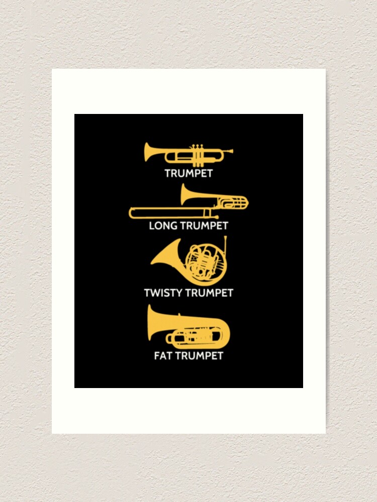 "Types Of Trumpet Funny Trumpet Marching Band" Art Print for Sale by ...