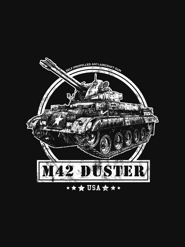 "M42 Duster SelfPropelled AntiAircraft Gun" T-shirt by Zebicussh ...
