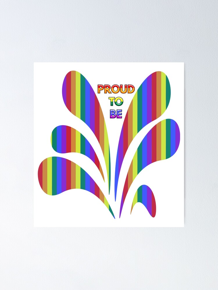 "SPLASH Design in LGBTQ rainbow colours with Proud to be wordings ...