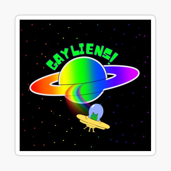 "Gayliens Gay Aliens Planet Funny Pride" Sticker for Sale by ...