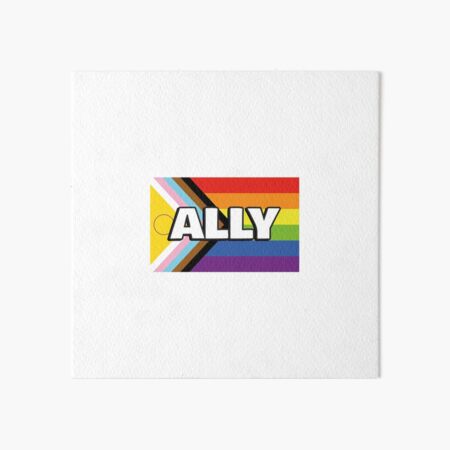 "Pride Ally - Pride Allyship Inclusive Pride Progress Flag" Art Board ...