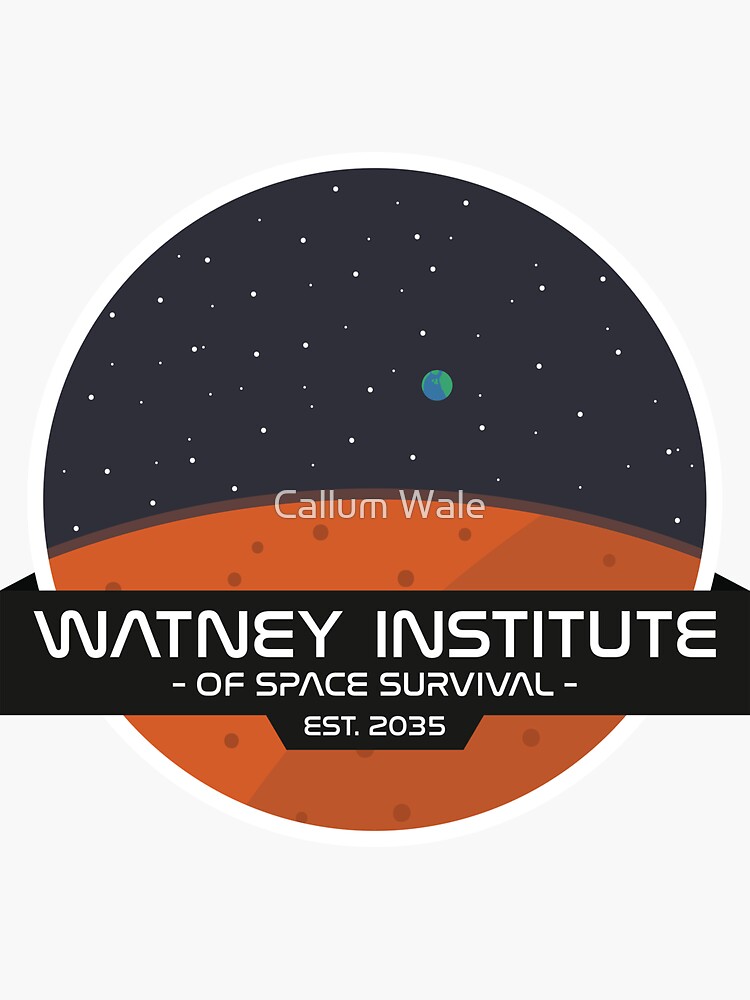 "Mark Watney Institute - The Martian" Sticker by callumwale | Redbubble