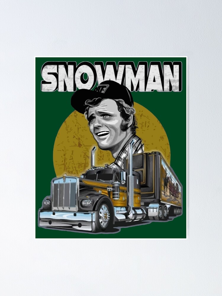 "Jerry Reed Snowman Smokey and The Bandit " Poster for Sale by ...