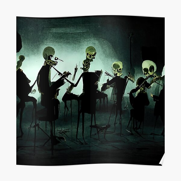 "The Skeleton Orchestra" Poster for Sale by ErianAndre | Redbubble