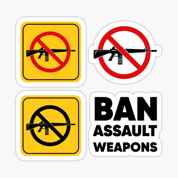 "Ban Assault Weapons ⭐⭐⭐⭐⭐" Sticker for Sale by Desiignbubble | Redbubble