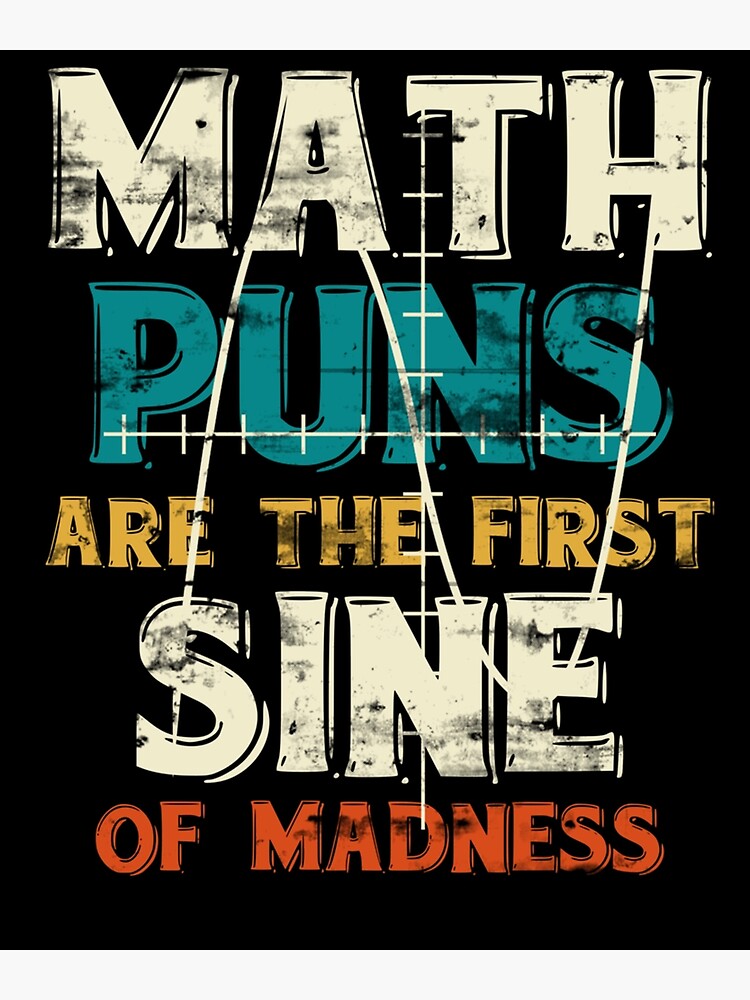 FUNNY MATHEMATICS STUDENT MATHS TEACHER SCIENCE JOKES MATH Premium ...