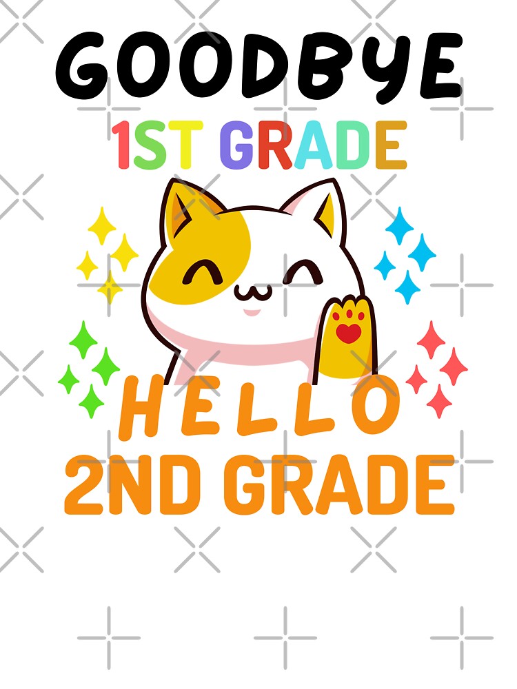 "Funny Quote For The Last Day Of School : Goodbye 1st Grade Hello 2nd ...