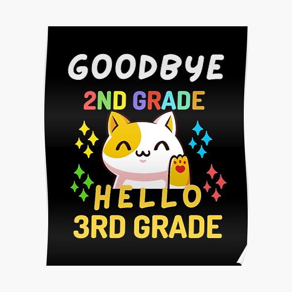 "Funny Quote For The Last Day Of School : Goodbye 2nd Grade Hello 3rd ...