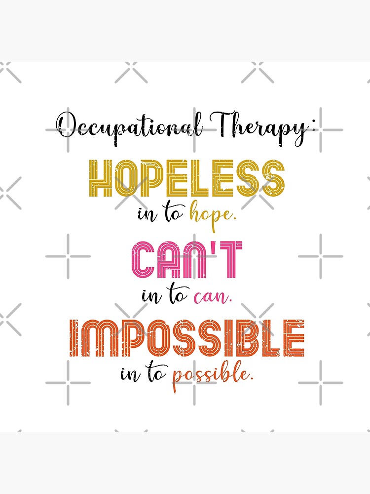 "Occupational Therapy Motivational Quote" Art Board Print for Sale by ...