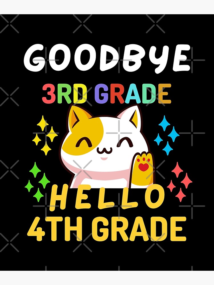 "Funny Quote For The Last Day Of School : Goodbye 3rd Grade Hello 4th ...