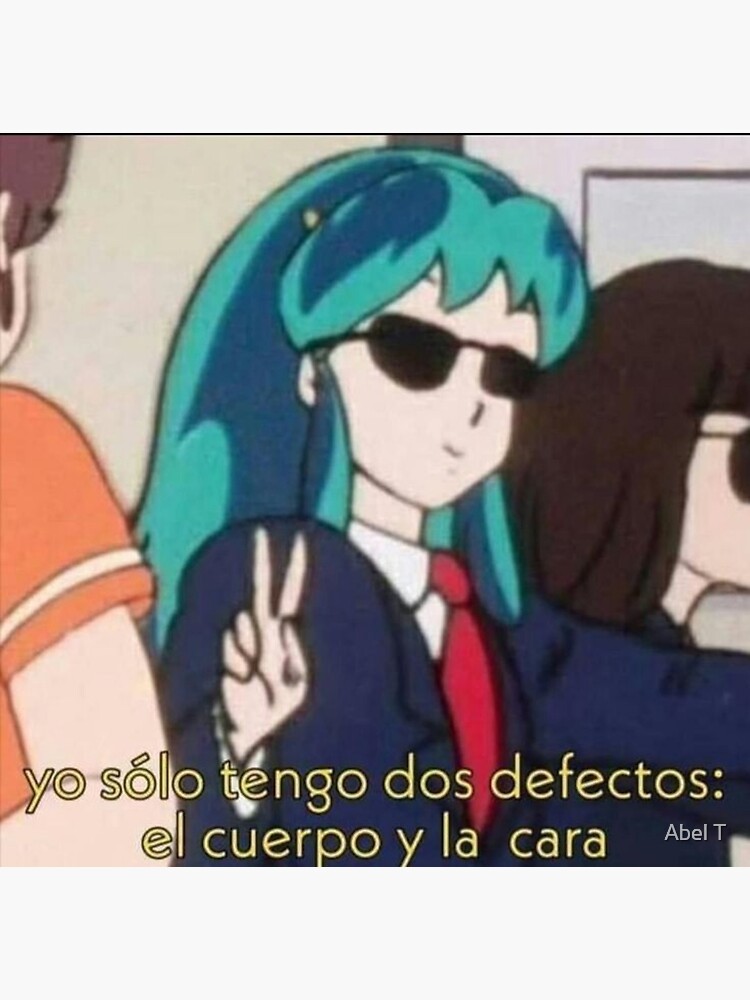 "Lum Spanish meme" Poster for Sale by Tark-Abelard | Redbubble