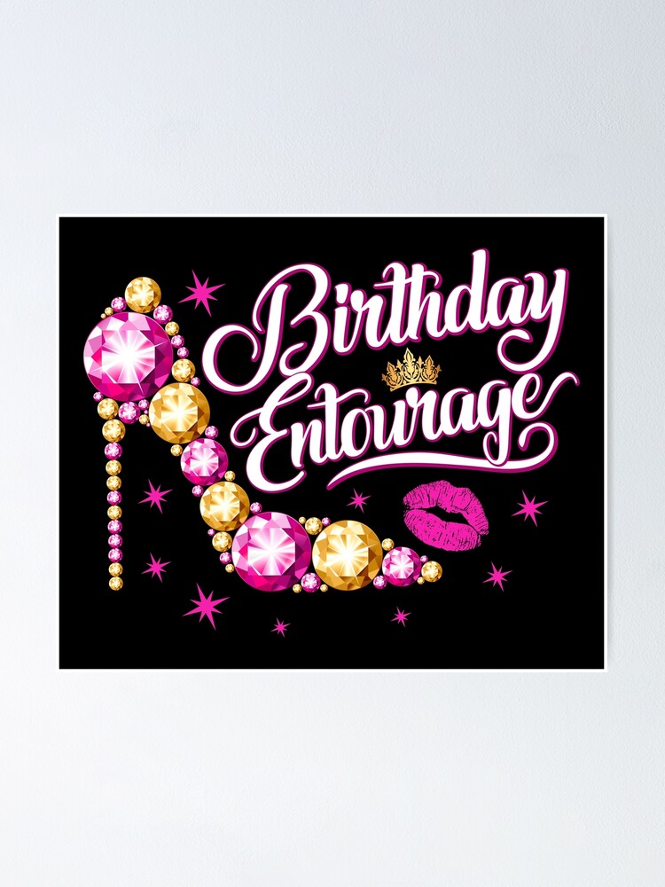 "Birthday Entourage, group design. Birthday party " Poster for Sale by ...