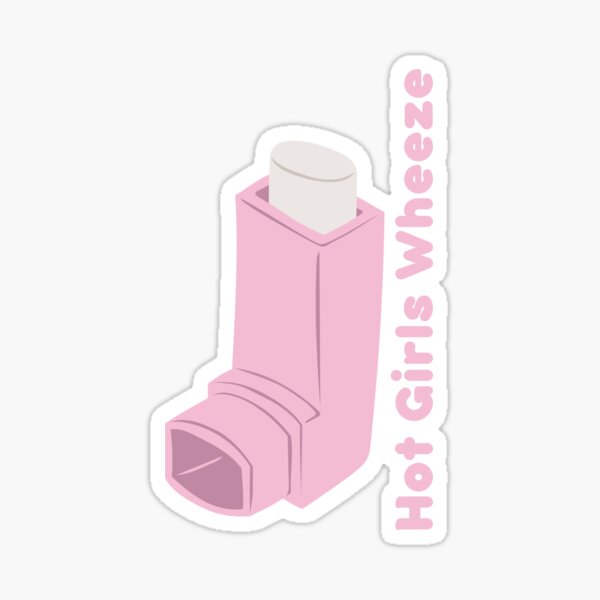 "Hot Girls Wheeze" Sticker for Sale by cemmirane | Redbubble