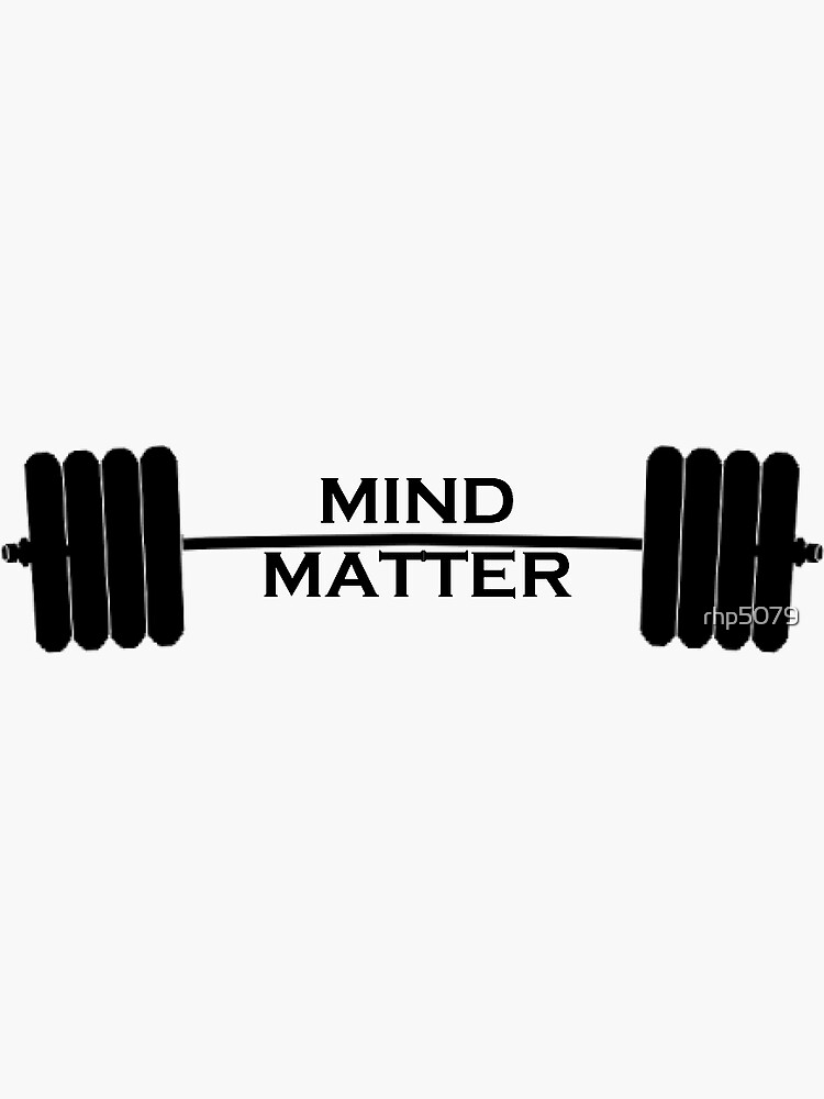 "Mind Over Matter" Sticker for Sale by rhp5079 | Redbubble