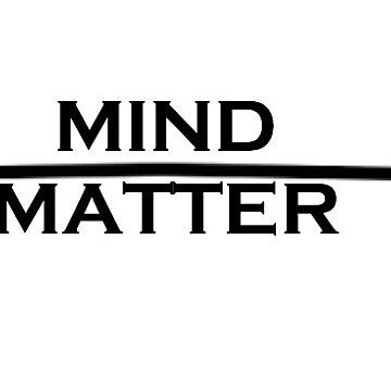 "Mind Over Matter" Sticker for Sale by rhp5079 | Redbubble