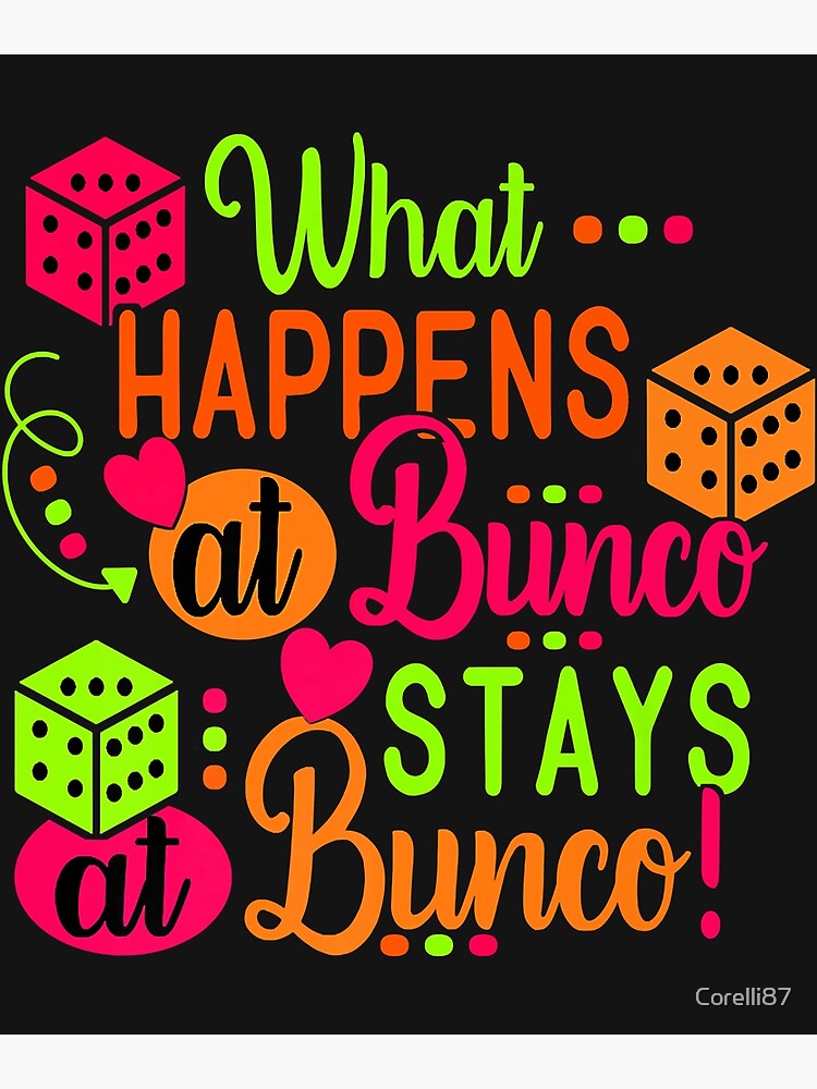 "What Happens at Bunco Stays at Bunco Dice Game Bunco Babe Premium ...