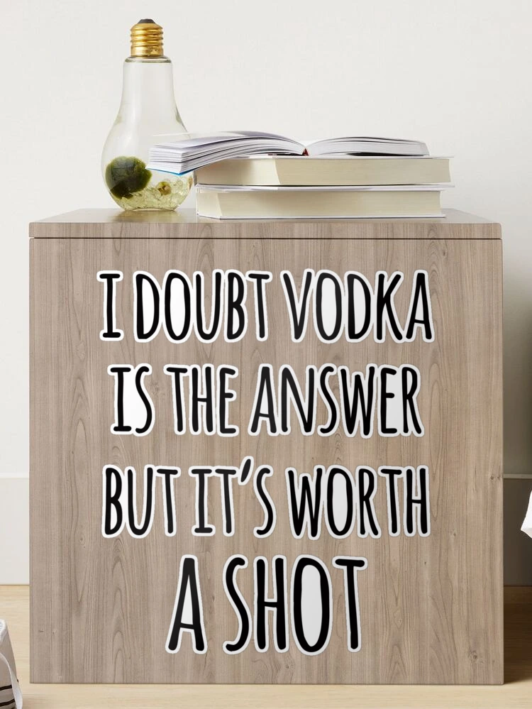 Drinking Is Not The Answer Quotes ALCOHOL NOT APPROPRIATE TEA TOWEL