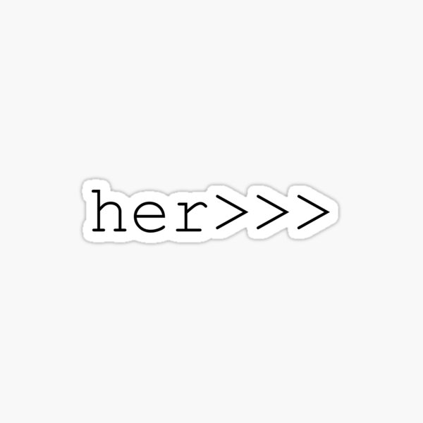 "her>>>" Sticker for Sale by Khloe123456 | Redbubble