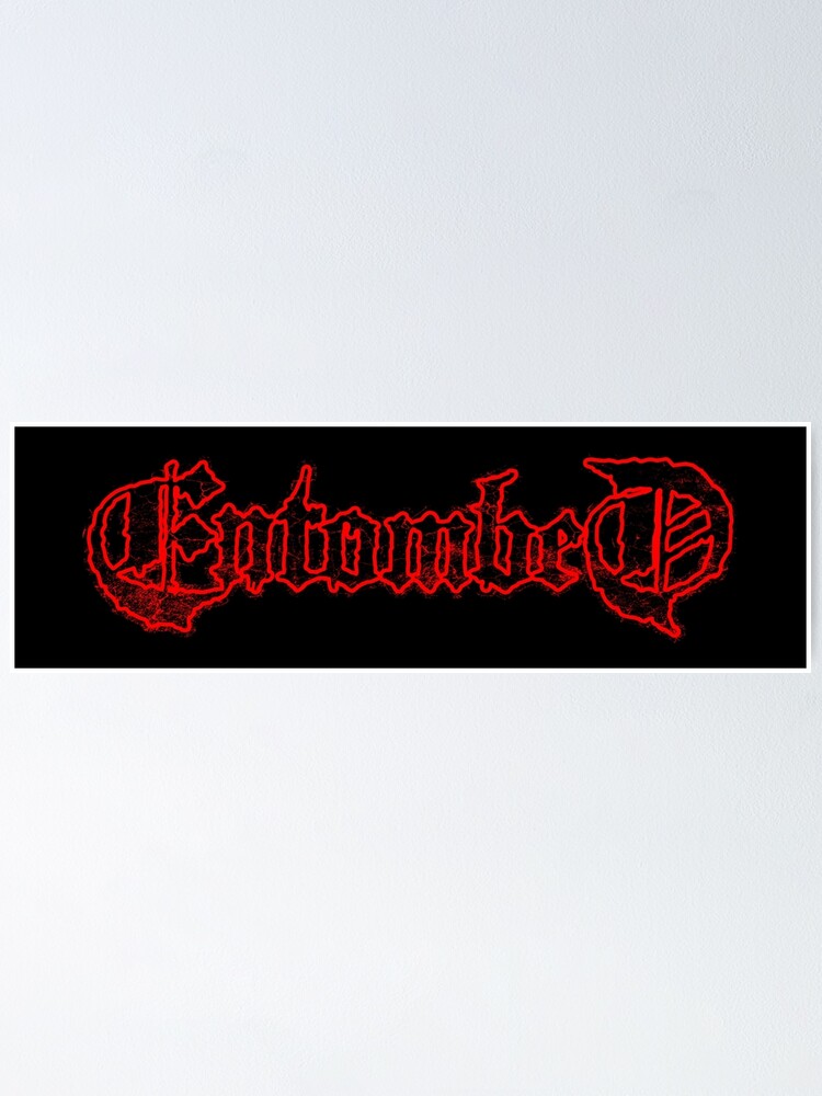 "Entombed Band Logo Blood Red" Poster for Sale by SihnoXOnhis | Redbubble