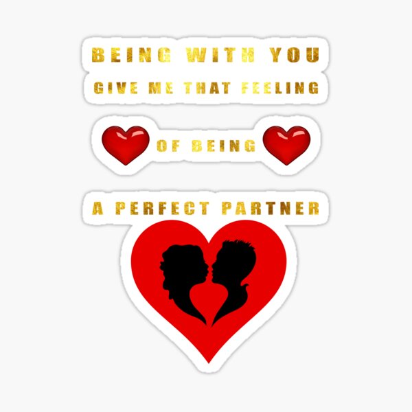 "Being With You | A Perfect Partner" Sticker for Sale by ...