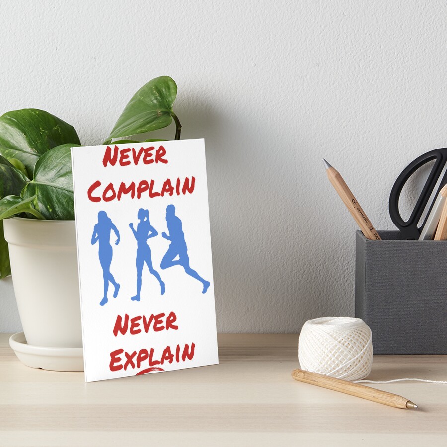 "Motivational quote Never Complain Never Explain for Athlete - Red and ...