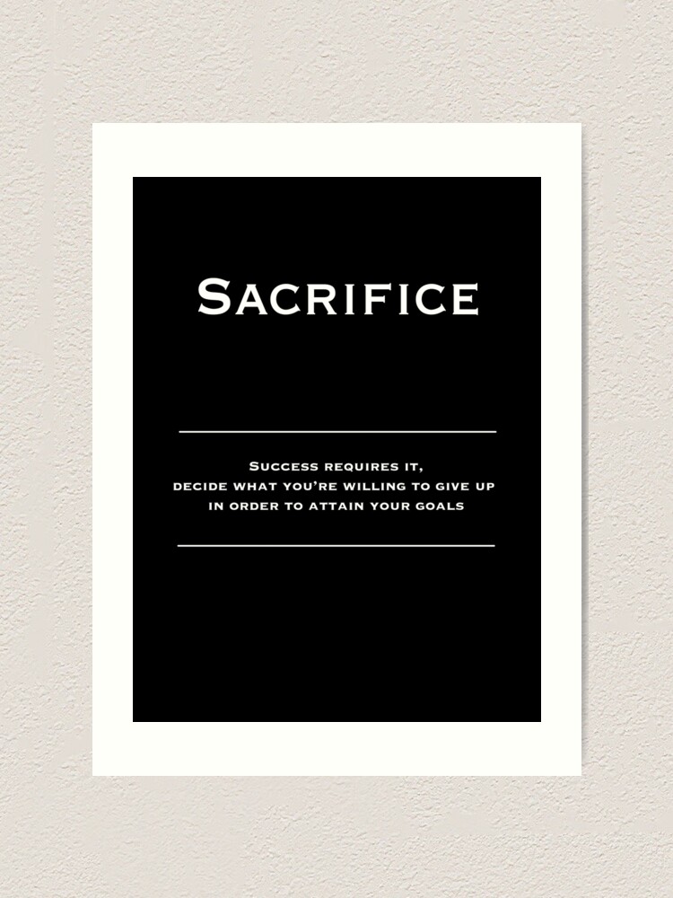 "Sacrifice - Motivational Inspirational Corporate Office Wall Art Black ...