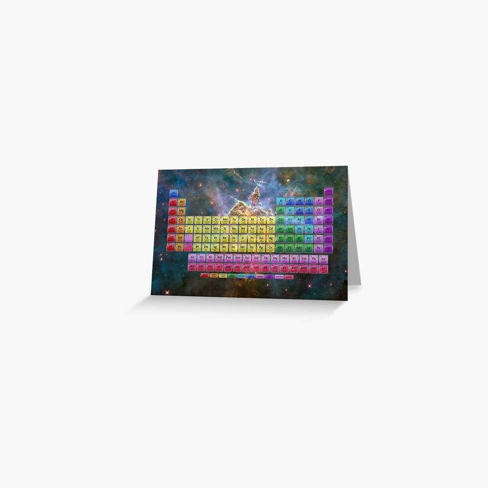 "118 Element Color Periodic Table - Stars and Nebula" Greeting Card by ...