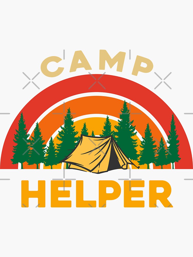 "Camp Helper Design for Camping Lovers" Sticker for Sale by sleeksy ...