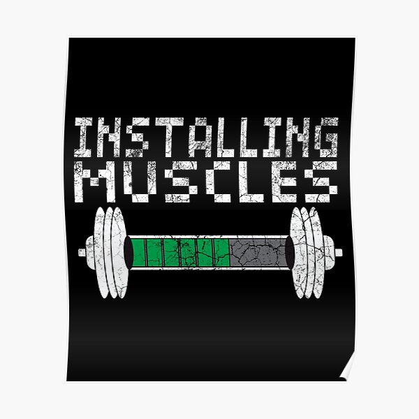 "Funny Workout, Installing Muscles" Poster for Sale by mamahellfire31 ...
