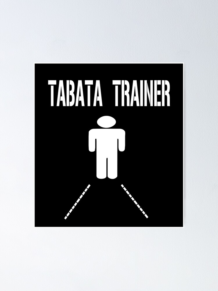 "Tabata Trainer" Poster for Sale by porfysoundtrack | Redbubble