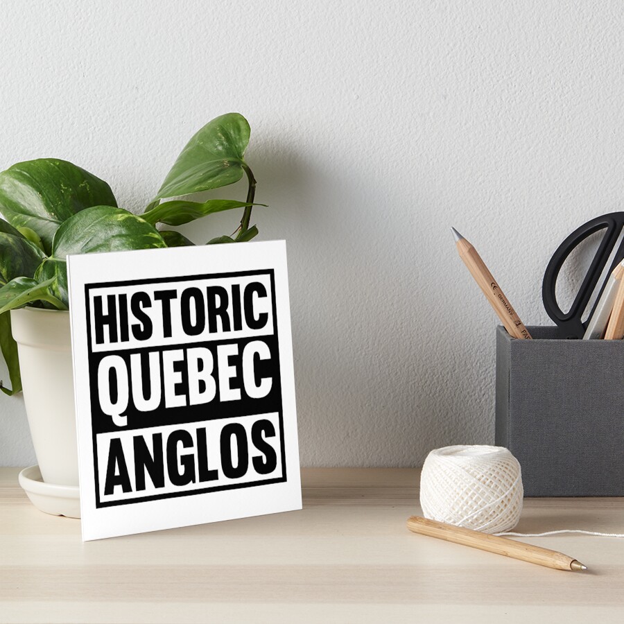 "Historic Quebec Anglos" Art Board Print by Modulary | Redbubble