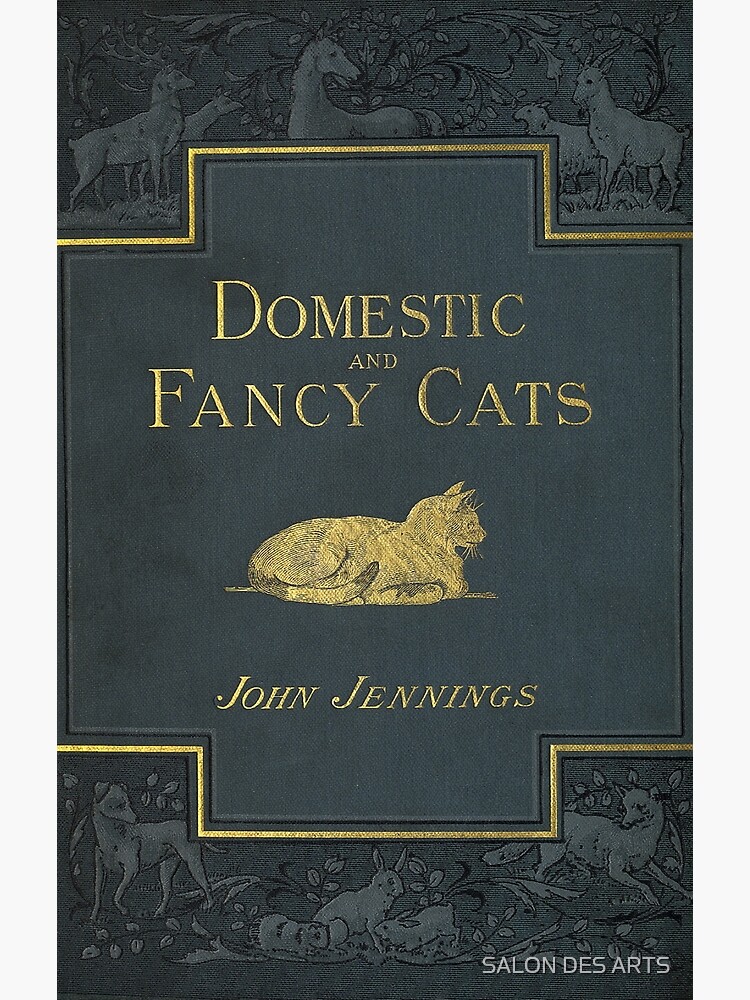 "Domestic and Fancy Cats (1893) - Vintage Book Cover" Greeting Card for ...