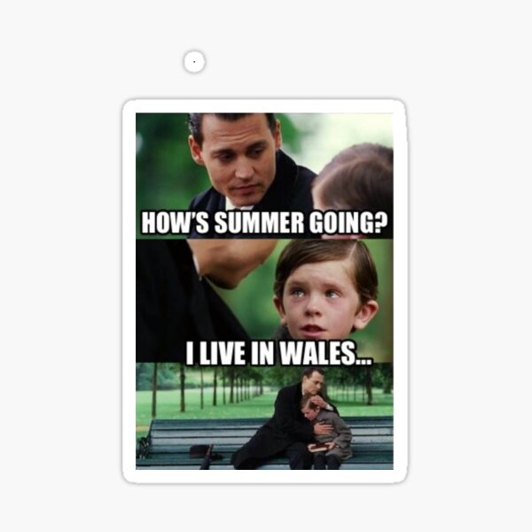 "Wales Meme" Sticker for Sale by TheBUniverse | Redbubble