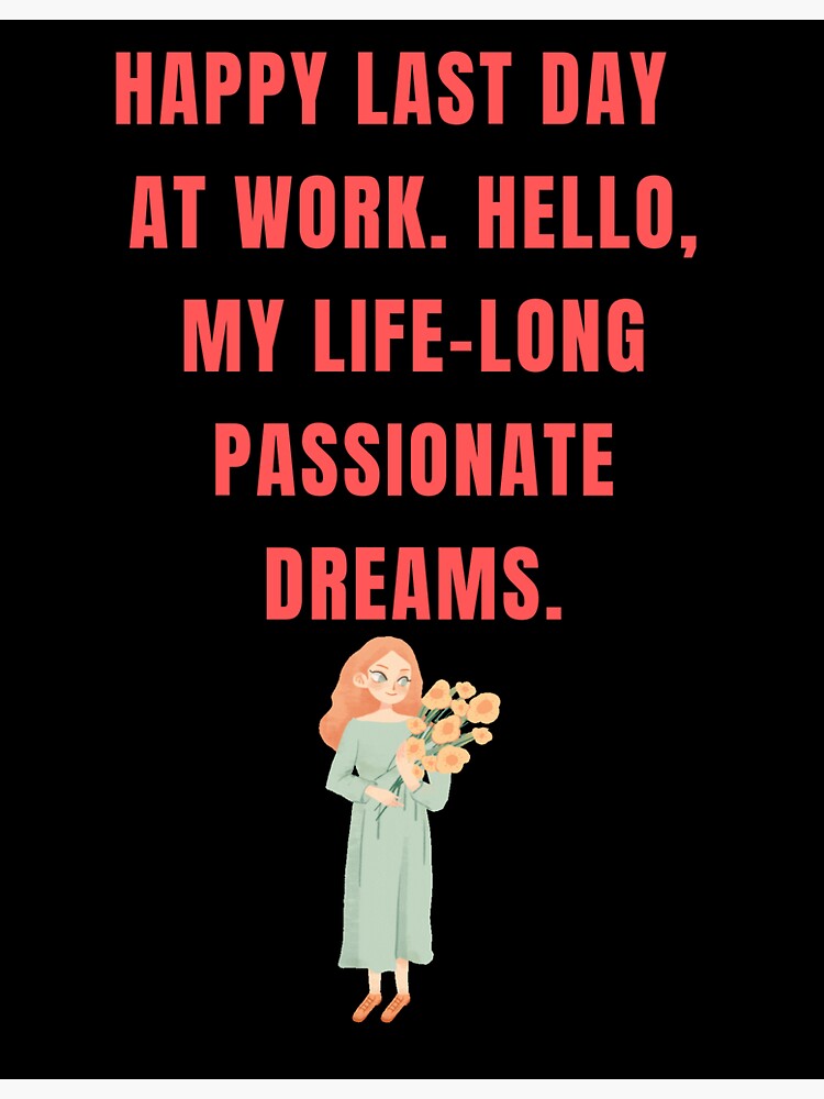 "Happy Last day at Work" Sticker for Sale by Jkman5 | Redbubble