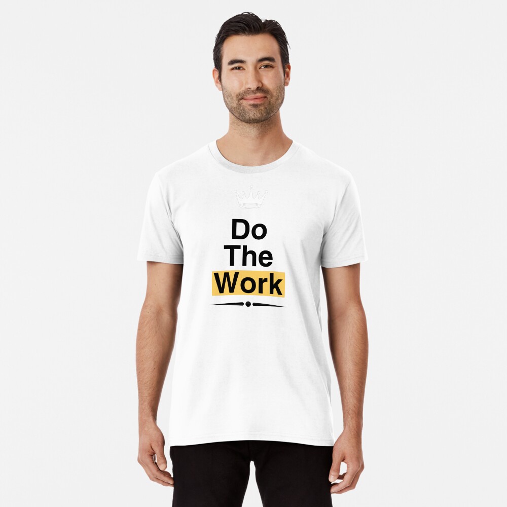 "Do the work " Poster for Sale by Quote .A.M | Redbubble