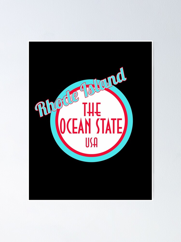 "Rhode Island, The Ocean State" Poster for Sale by positiveimages ...