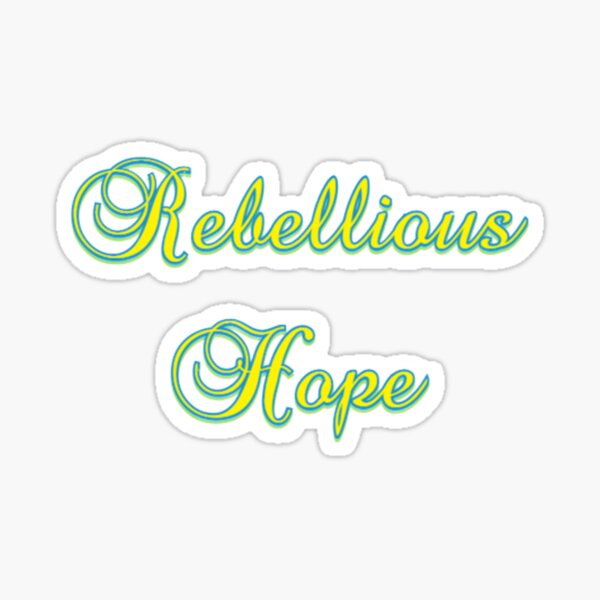 "Rebellious Hope" Sticker for Sale by ibrahimsn | Redbubble