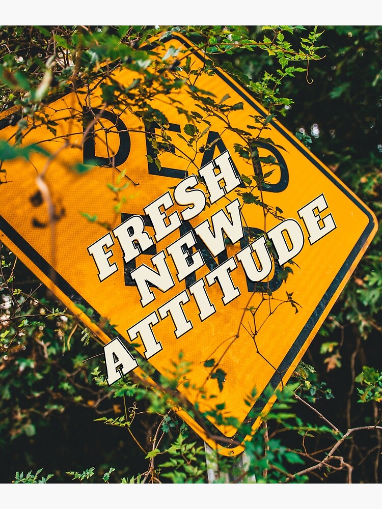 "Fresh New Attitude" Poster for Sale by KamoMokotedi | Redbubble