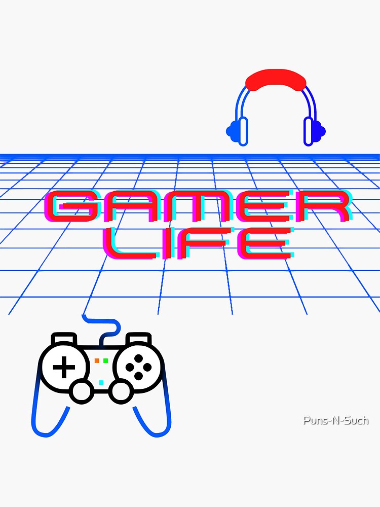 "Gamer life" Sticker for Sale by Puns-N-Such | Redbubble