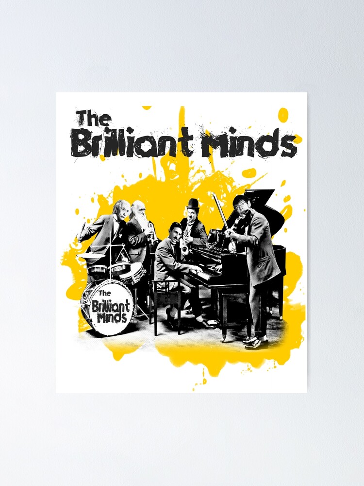 "The Brilliant Minds Band" Poster for Sale by EdgarStudio | Redbubble