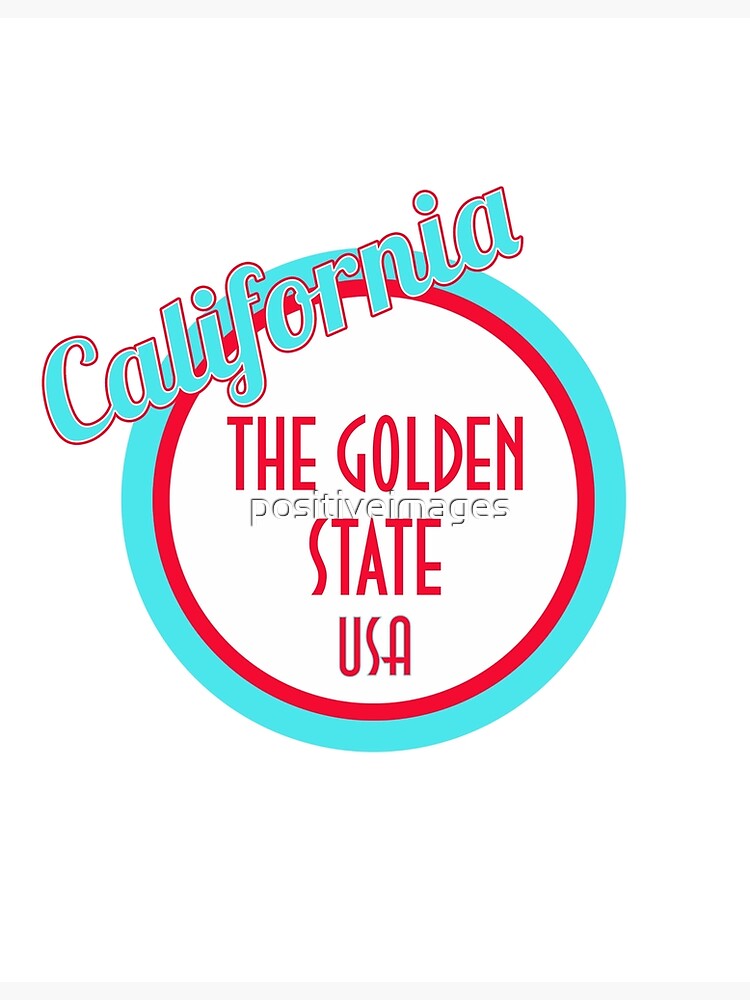 "California, The Golden State" Poster by positiveimages | Redbubble