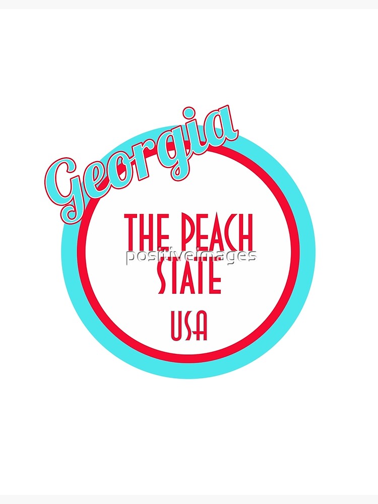 "Georgia, The Peach State" Poster for Sale by positiveimages | Redbubble