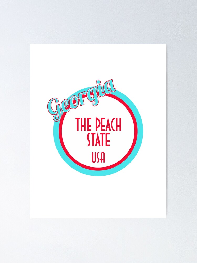 "Georgia, The Peach State" Poster for Sale by positiveimages | Redbubble
