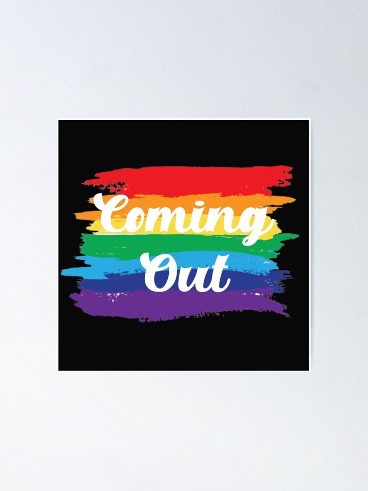 "Coming Out Pride Month" Poster for Sale by JosAwestuff | Redbubble