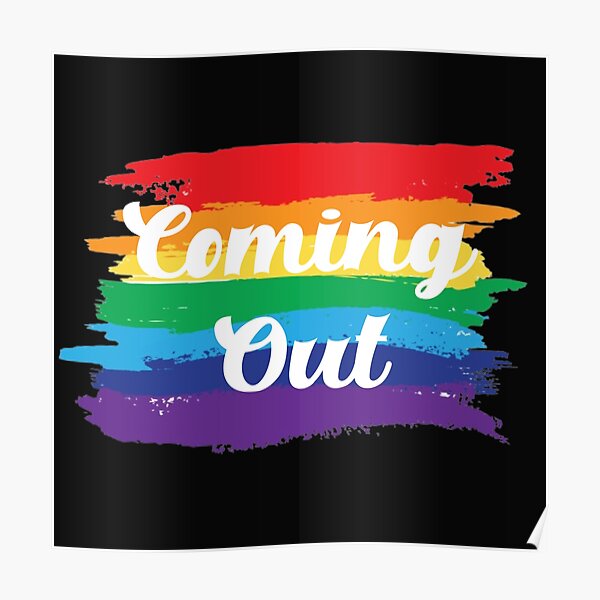 "Coming Out Pride Month" Poster for Sale by JosAwestuff | Redbubble