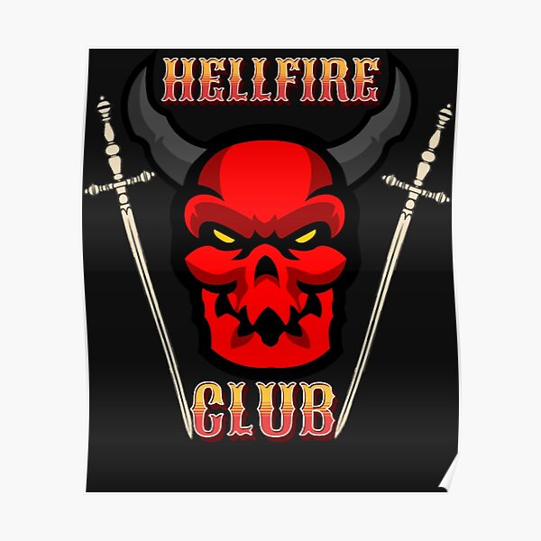 "Hellfire club" Poster for Sale by EdwardLo2901 | Redbubble
