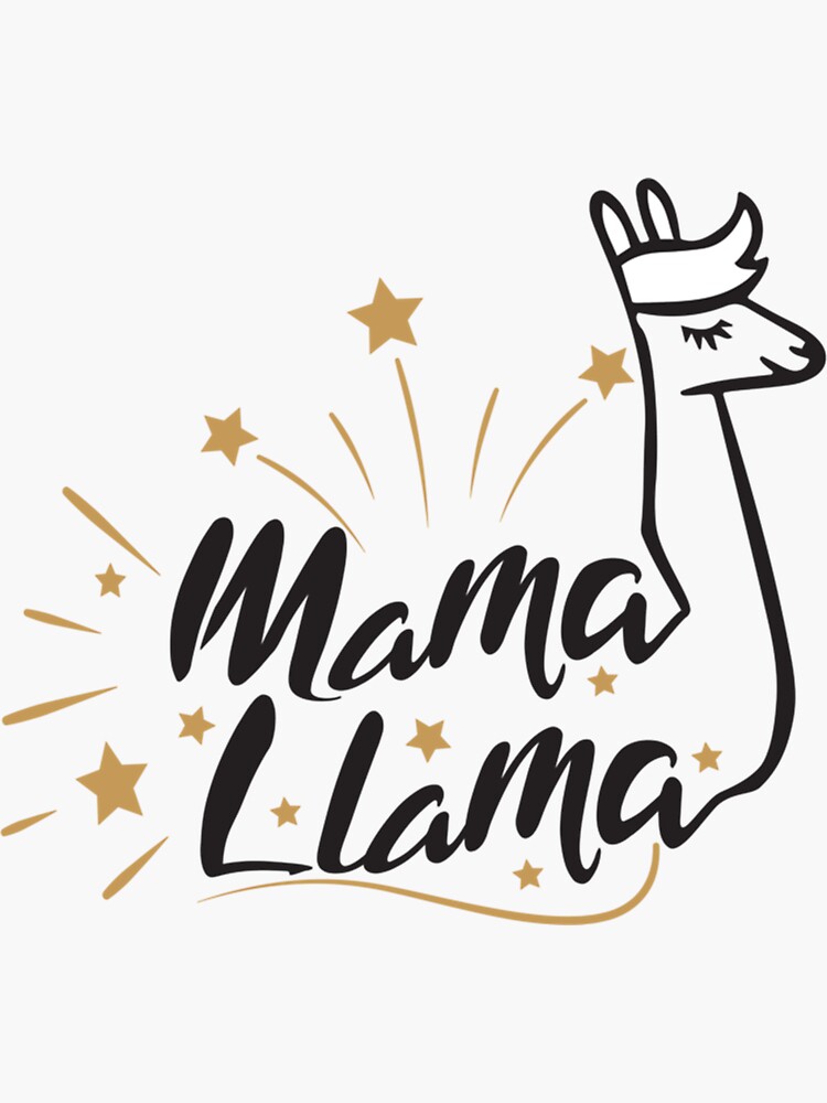 Mama Llama Has No Time Your Drama Sticker For Sale By Nichole2bu Redbubble